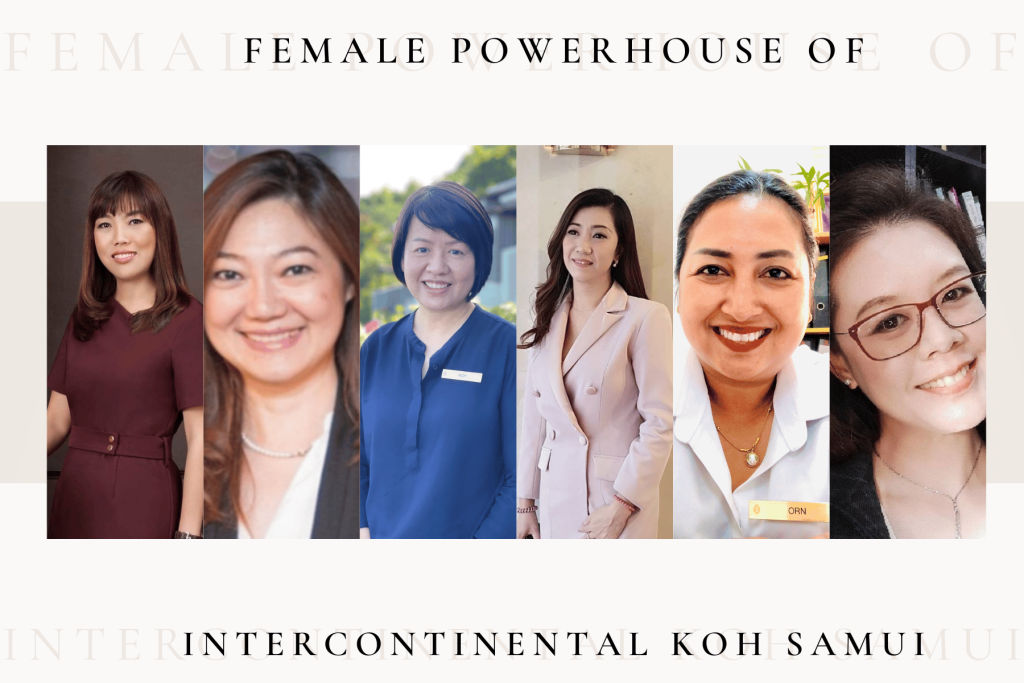 Meet these Female Powerhouses of InterContinental Koh Samui