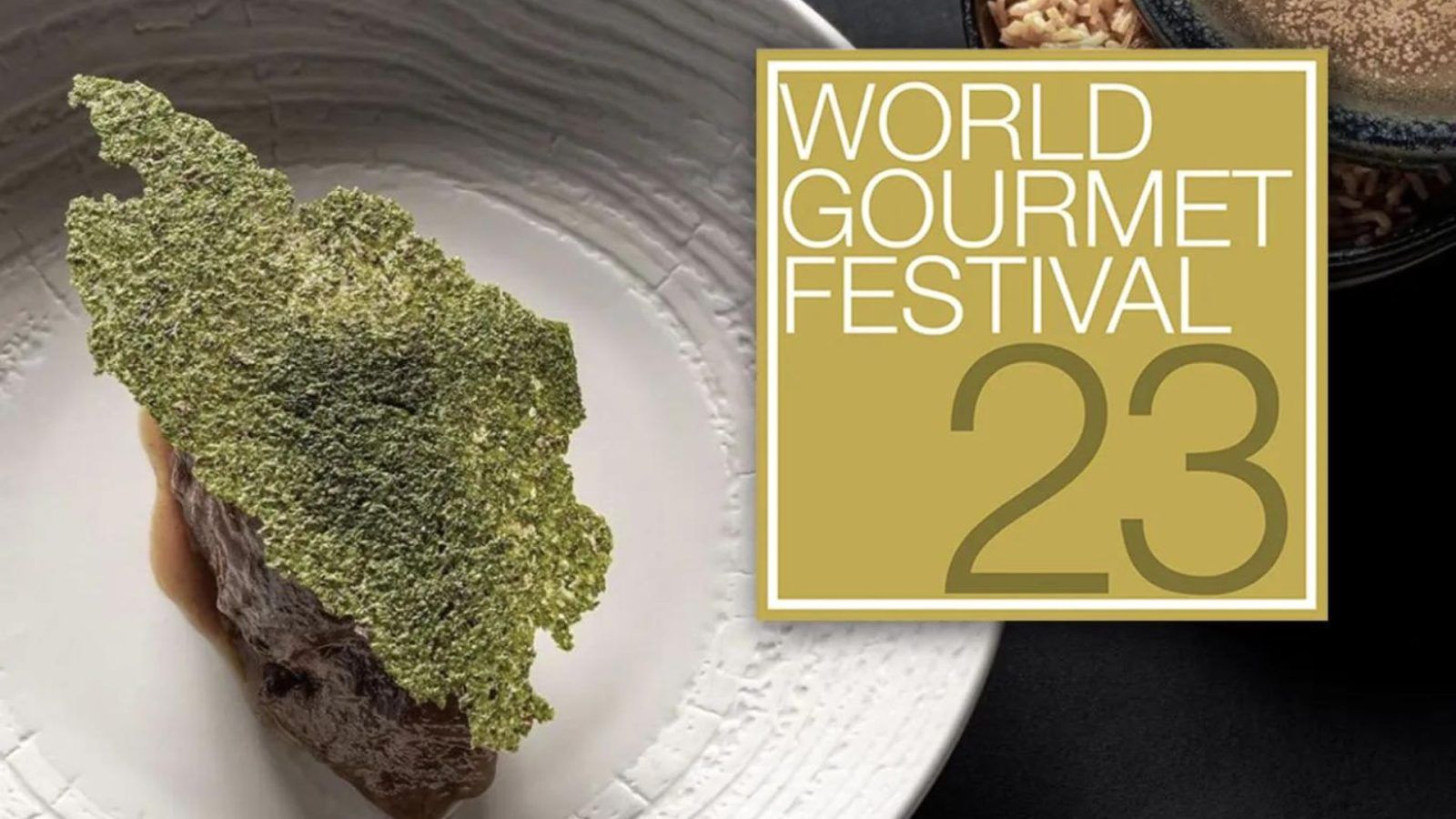 The World Gourmet Festival 2023 Brings To Bangkok